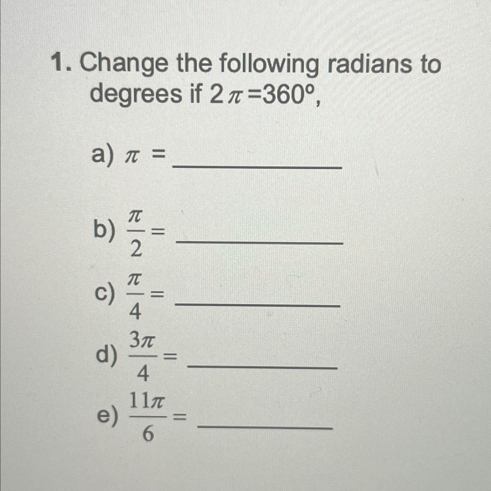 Solved Change the following radians to degrees if | Chegg.com