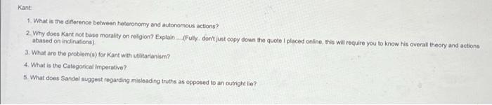 Kant 1. What is the difference between heteronomy and | Chegg.com