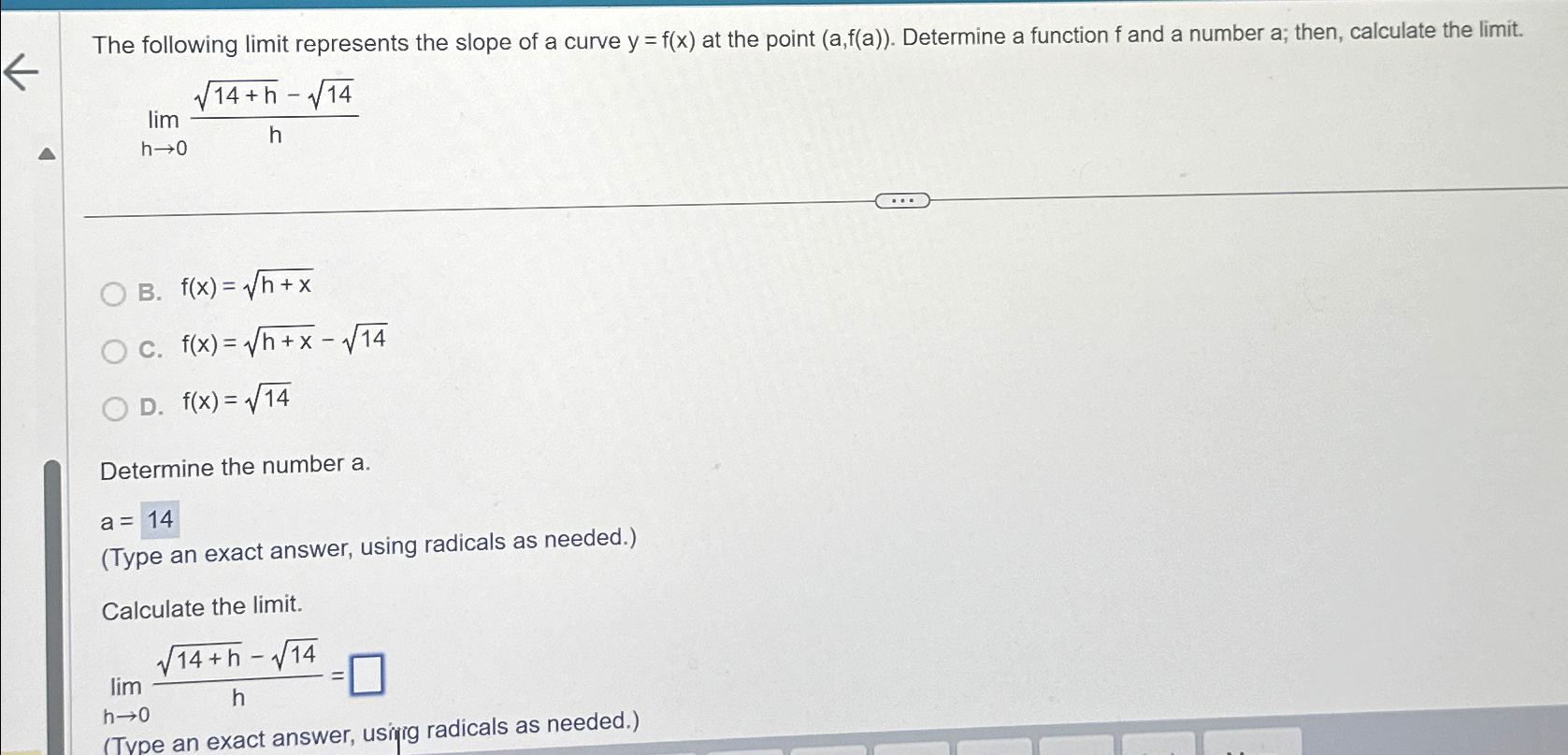 Solved The following limit represents the slope of a curve | Chegg.com