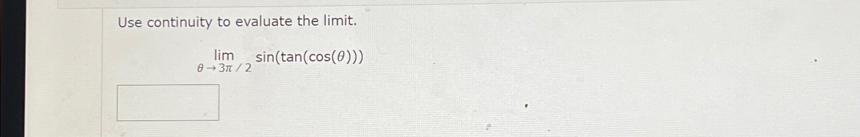 Solved Use continuity to evaluate the | Chegg.com