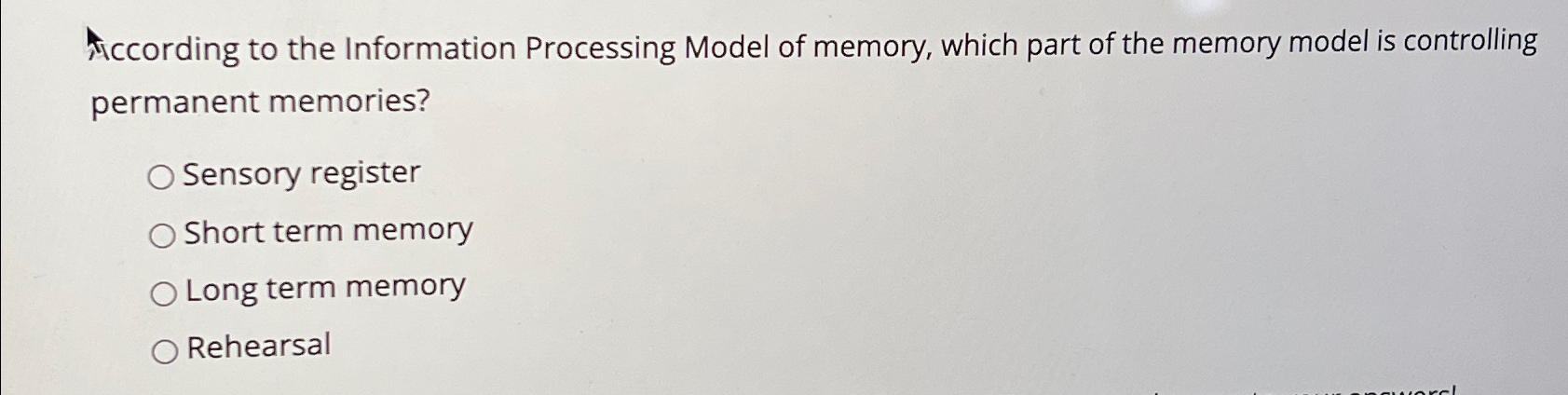 Solved According to the Information Processing Model of | Chegg.com