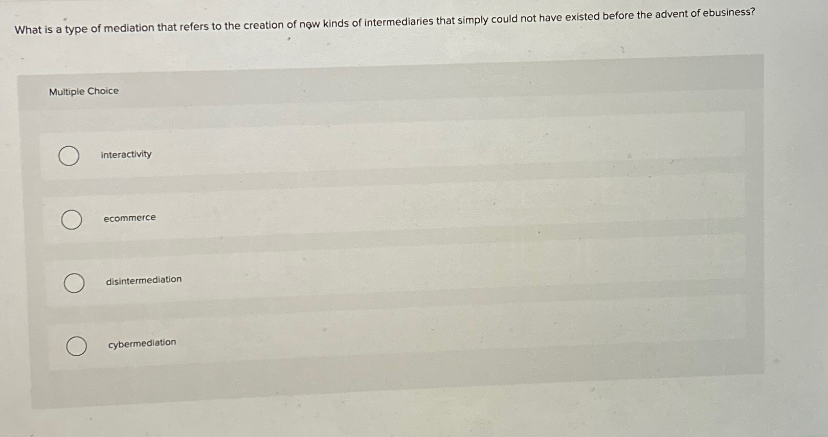 Solved What is a type of mediation that refers to the | Chegg.com