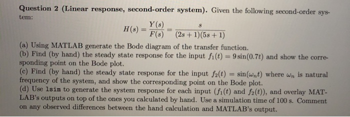 Solved Question 2 (Linear response, second-order system). | Chegg.com