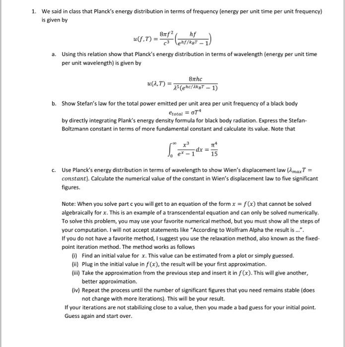 Solved 1. We said in class that Planck's energy distribution | Chegg.com