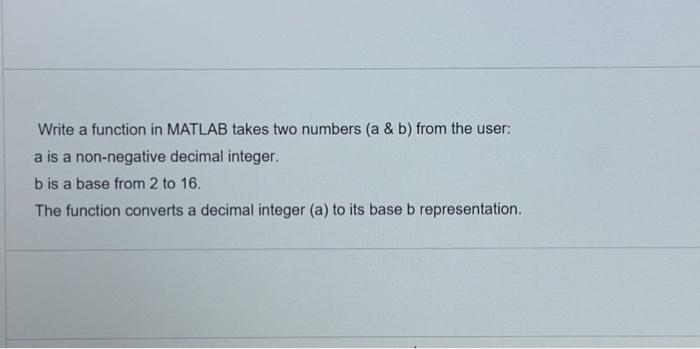 Solved Write a function in MATLAB takes two numbers (a \& b) | Chegg.com