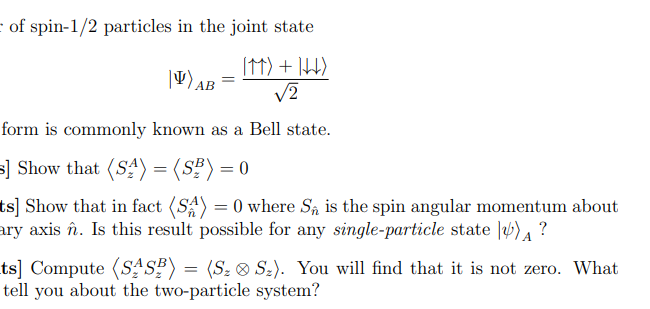 Solved of spin- 12 ﻿particles in the joint state|Ψ:form is | Chegg.com
