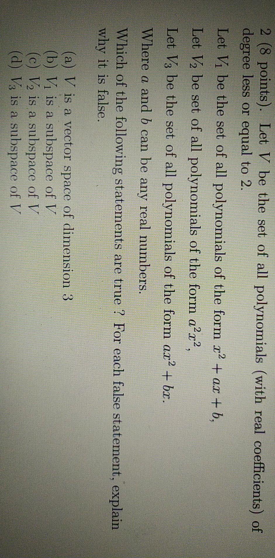 Solved 2 (8 points). Let V be the set of all polynomials | Chegg.com