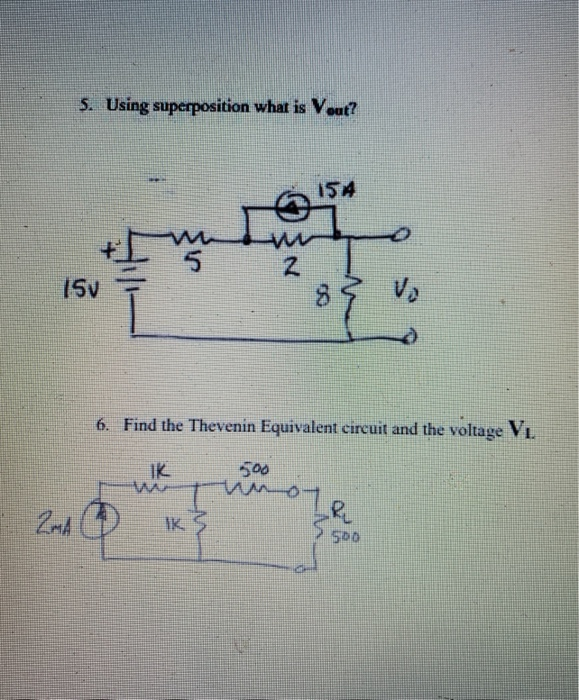 Solved 5. Using superposition what is Vout?6. find the | Chegg.com