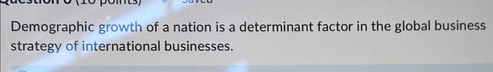 Solved Demographic growth of a nation is a determinant | Chegg.com