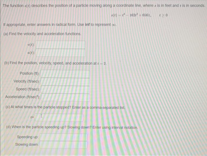Solved The Function S T Describes The Position Of A