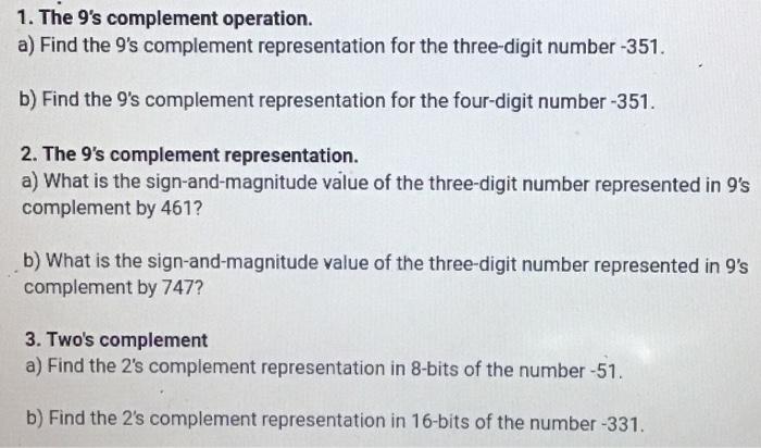 Solved 1. The 9's complement operation. a) Find the 9's | Chegg.com