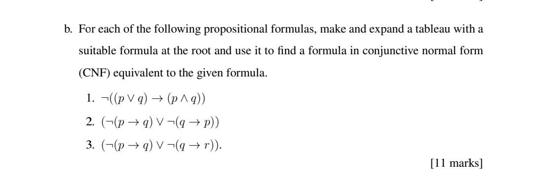Solved b. For each of the following propositional formulas, | Chegg.com