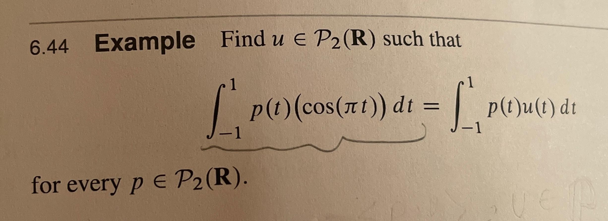 Solved 6.44 ﻿Example Find uinP2(R) ﻿such | Chegg.com