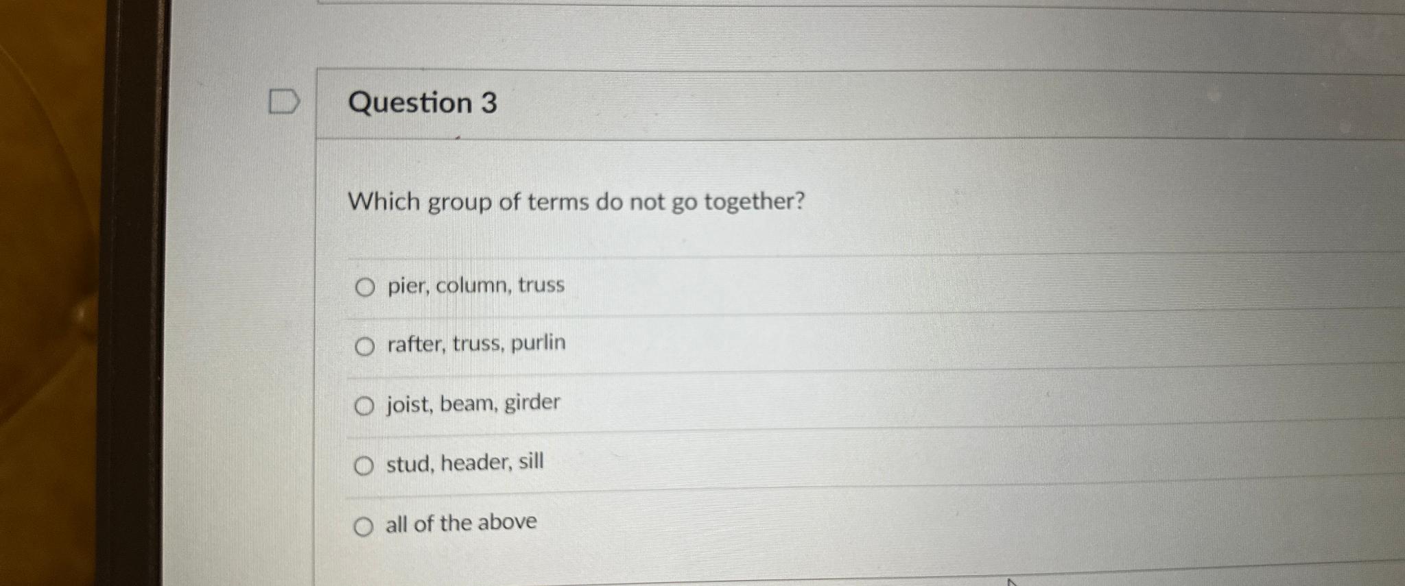 Solved Question 3Which group of terms do not go | Chegg.com