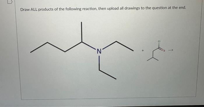 Solved Draw ALL products of the following reaction, then | Chegg.com