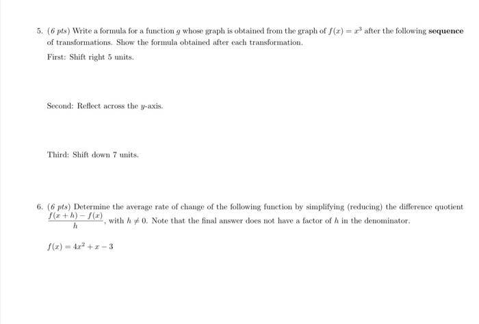 Solved 5. ( 6 pts) Write a formula for a function g whose | Chegg.com