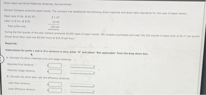 Solved Direct Labor and Direct Materials Variances, Journal | Chegg.com