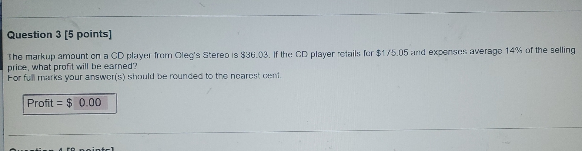 Solved Question 3 [5 ﻿points]The markup amount on a CD | Chegg.com