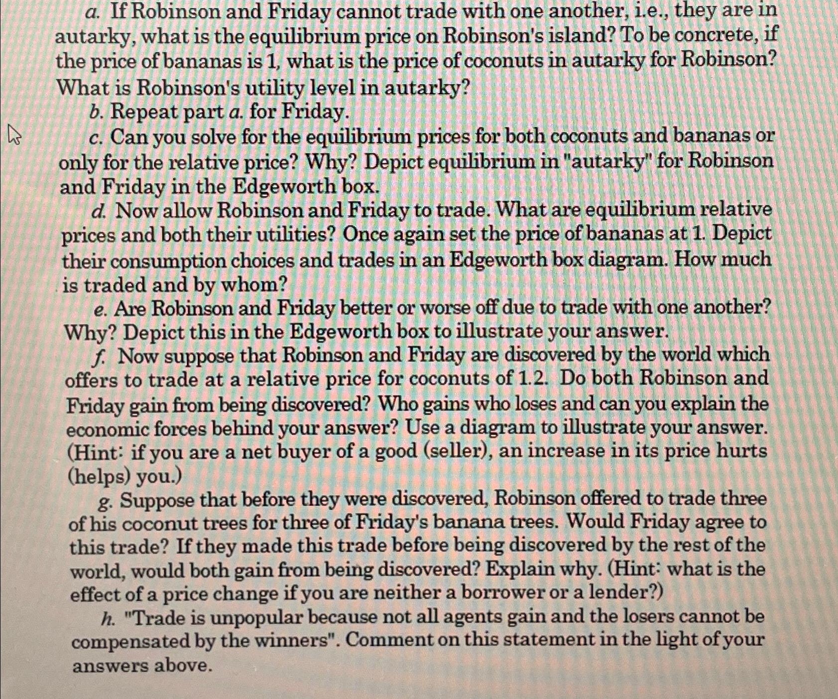 Solved a. ﻿If Robinson and Friday cannot trade with one | Chegg.com