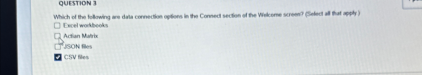 QUESTION 3Which of the following are data connection | Chegg.com
