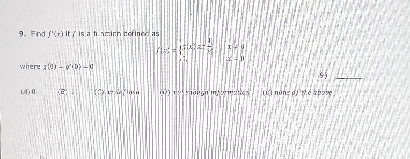 Solved 9. Find f′(x) if f is a function defined as | Chegg.com