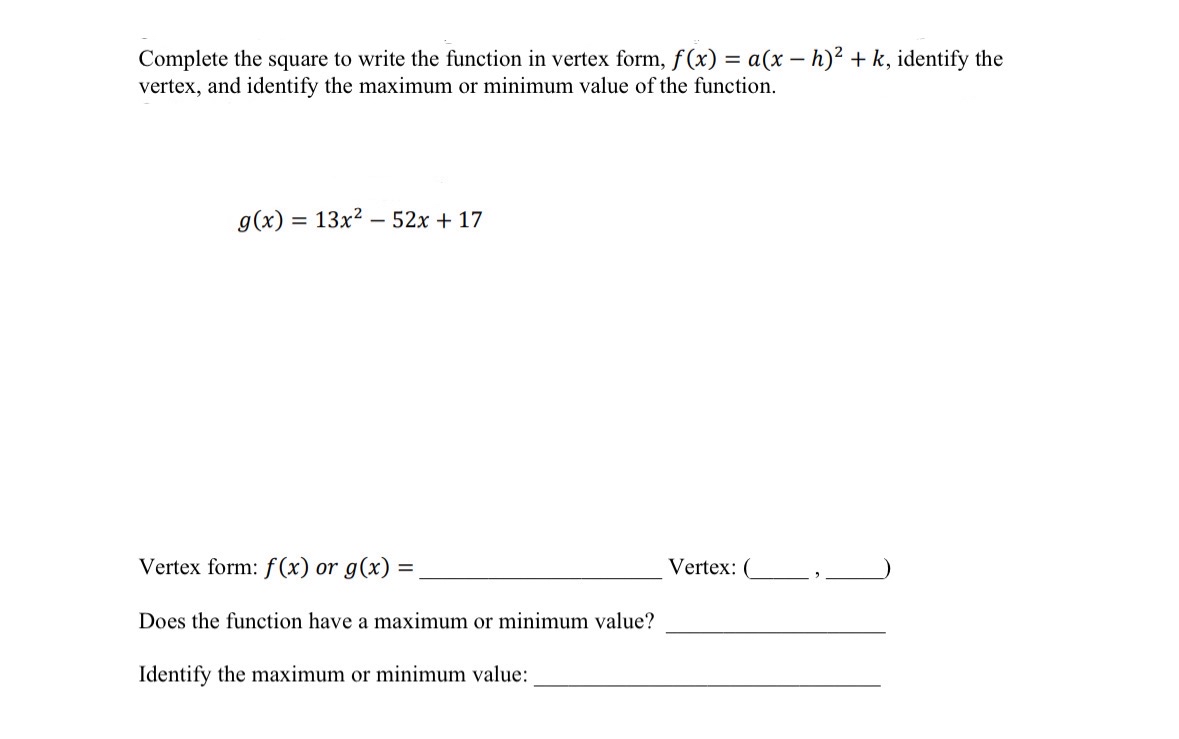 Solved Complete the square to write the function in vertex | Chegg.com