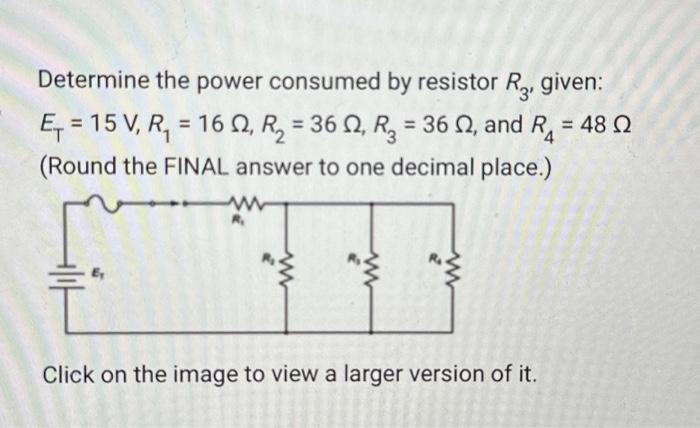 Solved Determine the power consumed by resistor R3, given: | Chegg.com
