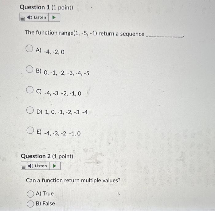 Solved The function range(1, -5, -1) return a sequence A) | Chegg.com
