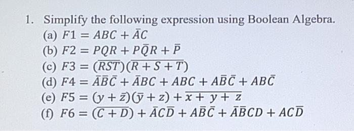 Solved 1. Simplify the following expression using Boolean | Chegg.com