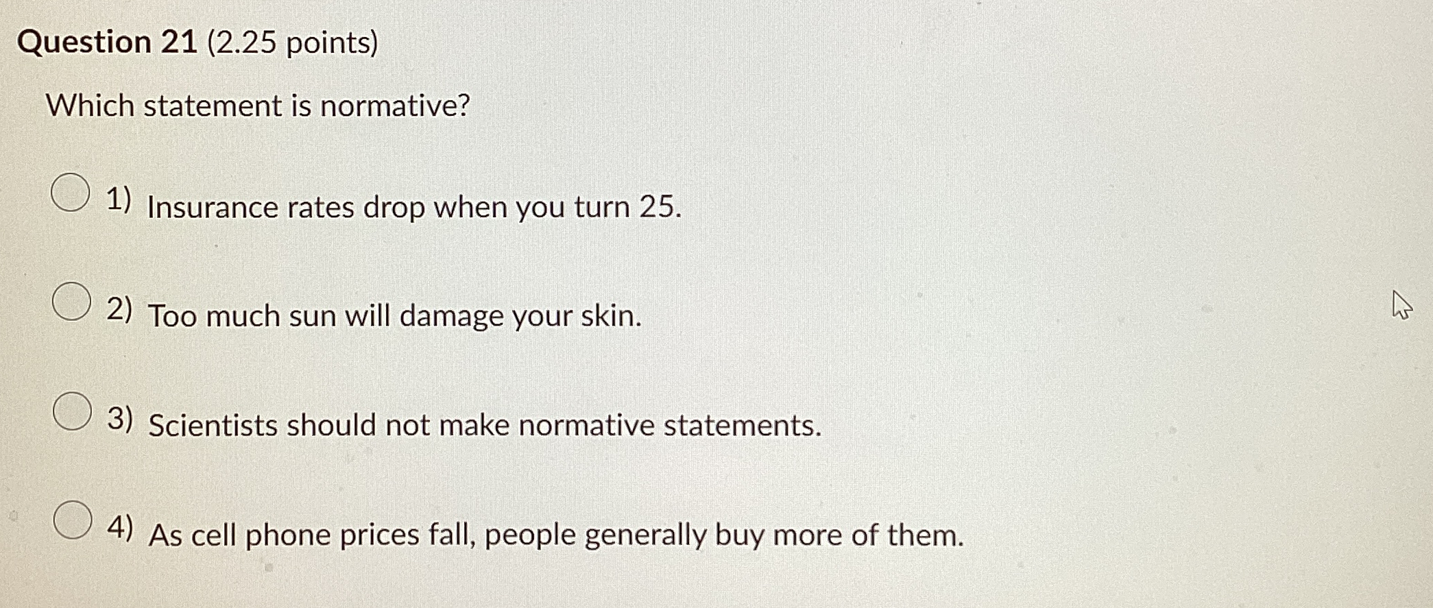 Solved Question 21 (2.25 ﻿points)Which statement is | Chegg.com