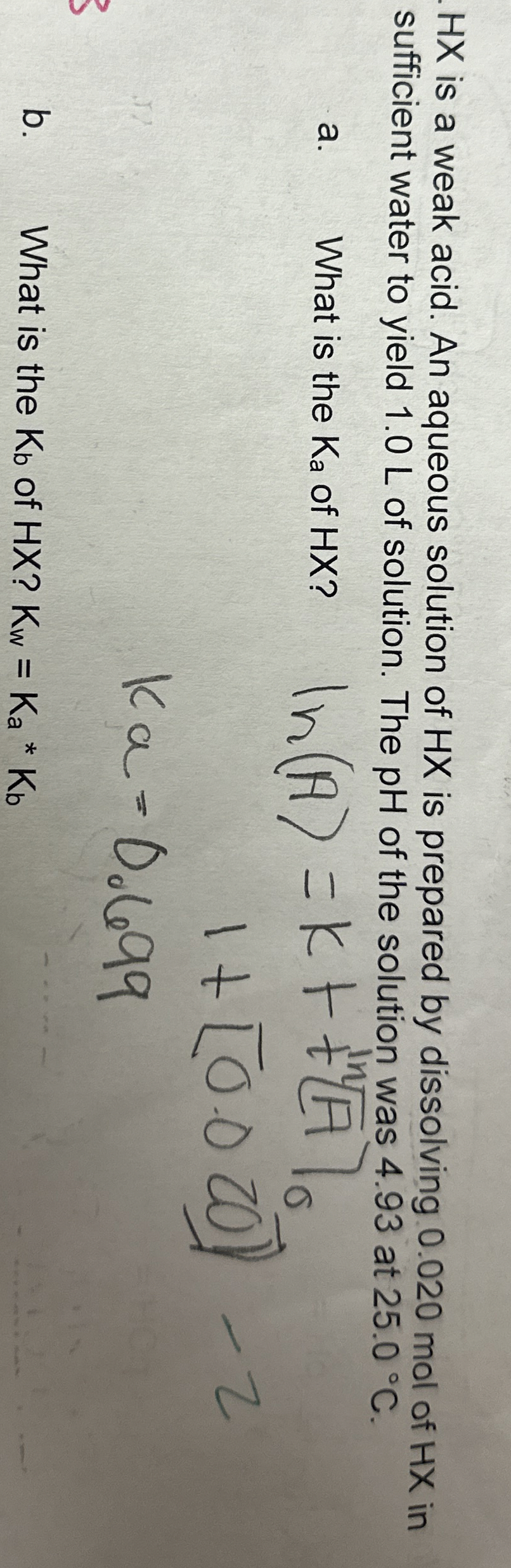 Solved HX is a weak acid. An aqueous solution of HX is | Chegg.com