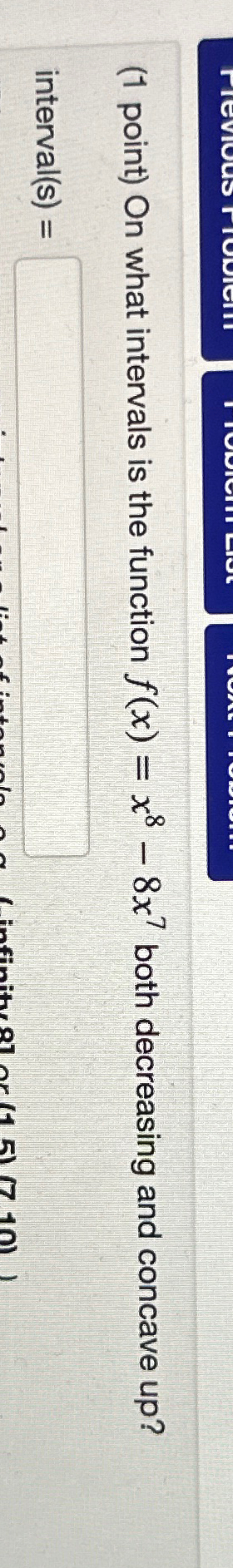 Solved (1 ﻿point) ﻿On what intervals is the function | Chegg.com