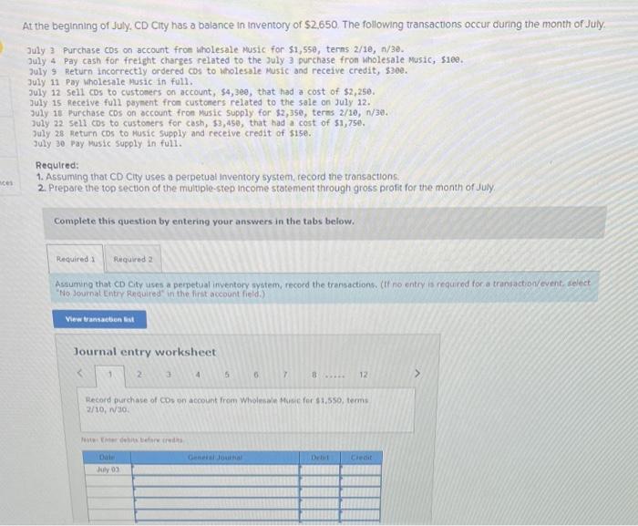 Solved At the beginning of July. CD City has a balance in | Chegg.com