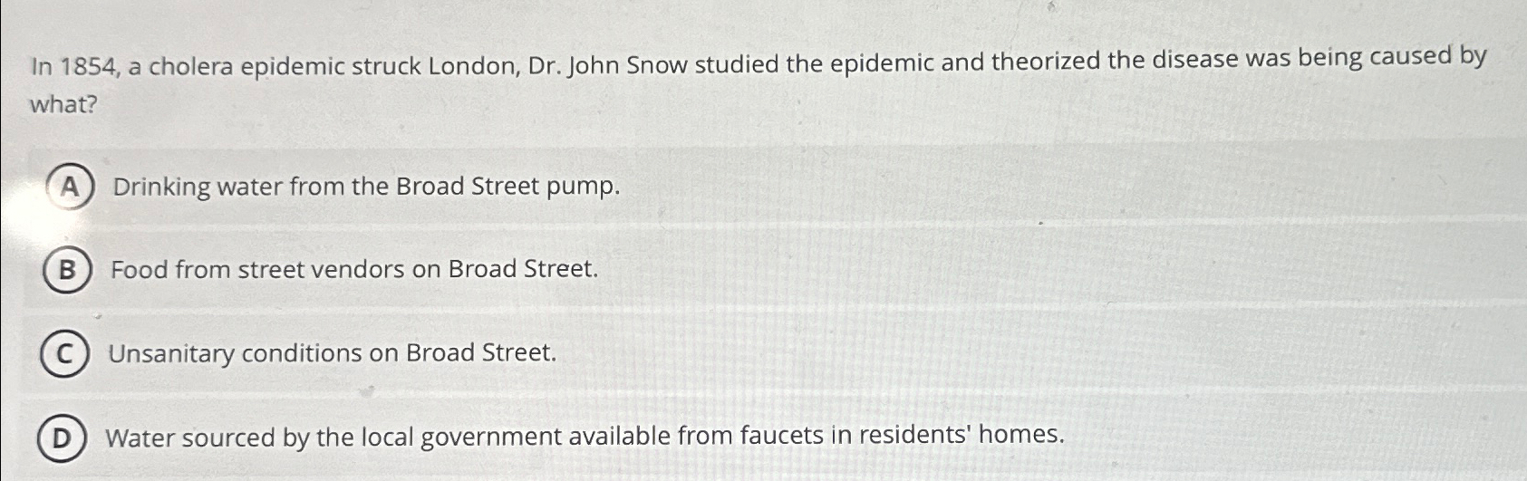 Solved In 1854, ﻿a cholera epidemic struck London, Dr. ﻿John | Chegg.com