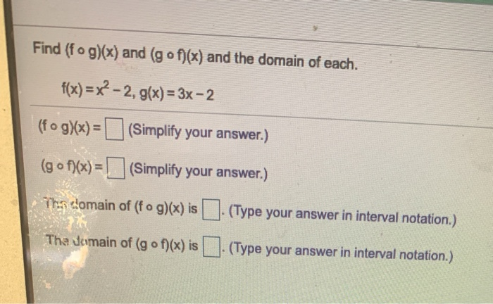 Solved Find (fog)(x) and (gof)(x) and the domain of each. | Chegg.com