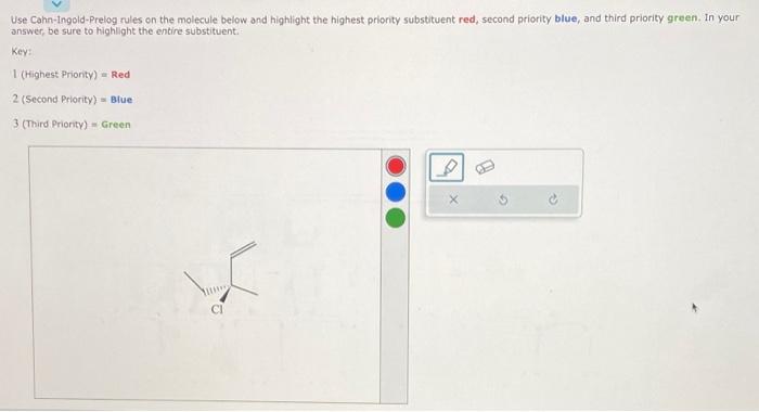 Solved Use Cahn-Ingold-Prelog rules on the molecule below | Chegg.com