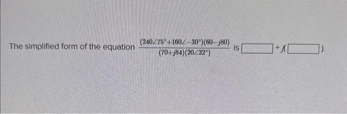 Solved The simplified form of the equation | Chegg.com