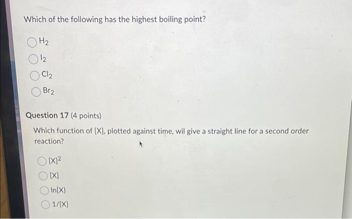 Solved Which of the following has the highest boiling point? | Chegg.com