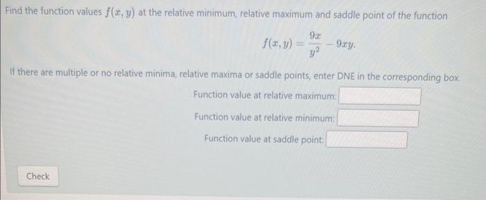 Solved Find the function values f(x,y) at the relative | Chegg.com
