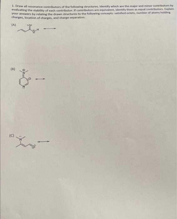Solved 1. Draw all resonance contributors of the following | Chegg.com