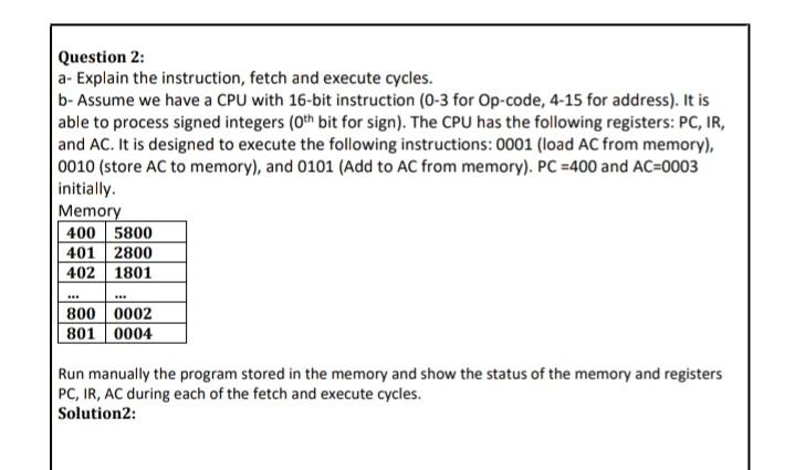 Solved Question 2: a-Explain the instruction, fetch and | Chegg.com