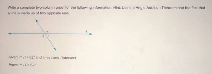 Solved Write a complete two-column proof for the following | Chegg.com