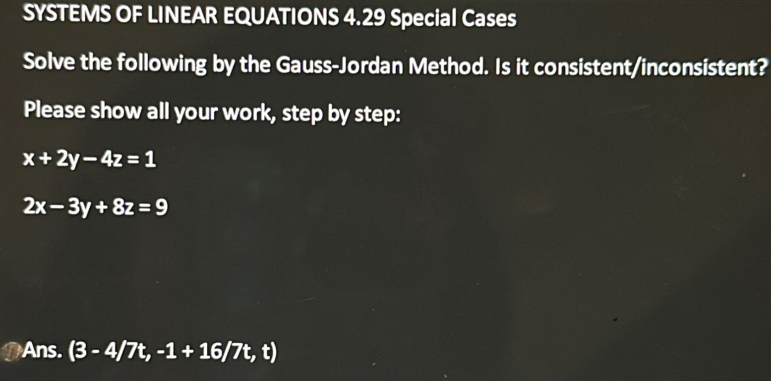 Solved SYSTEMS OF LINEAR EQUATIONS 4.29 ﻿Special CasesSolve | Chegg.com