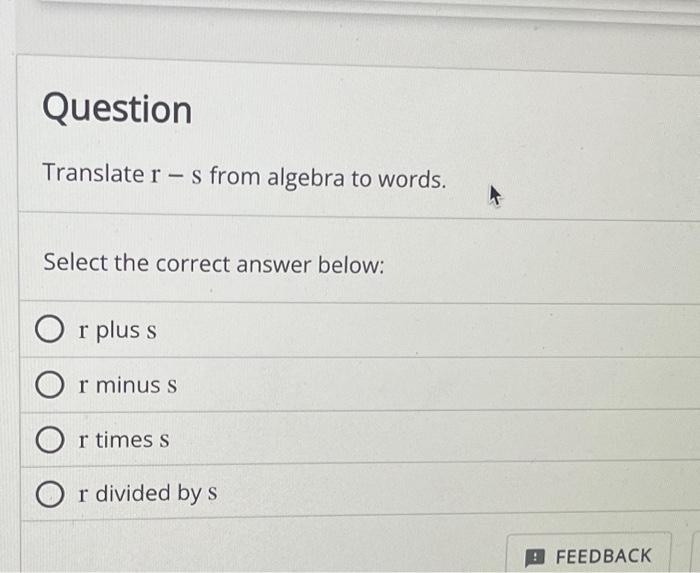 Solved Question Translate r s from algebra to words. - | Chegg.com