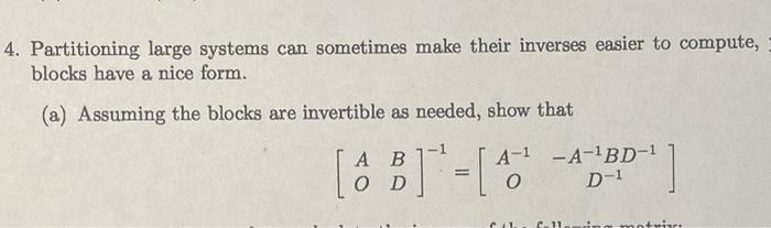 Solved 4. Partitioning large systems can sometimes make | Chegg.com