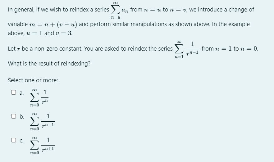 Solved In general, if we wish to reindex a series ∑n=u∞an | Chegg.com