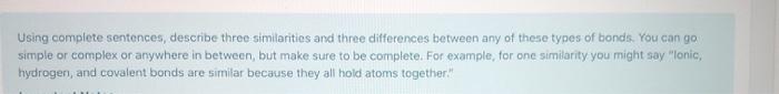 Solved Using complete sentences, describe three similarities | Chegg.com
