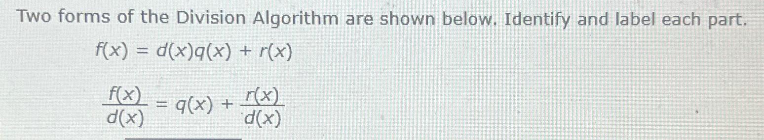 Solved Two forms of the Division Algorithm are shown below. | Chegg.com