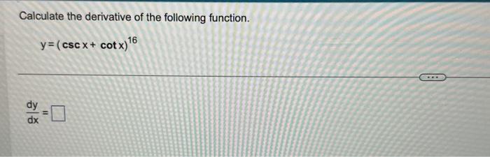 Solved Calculate the derivative of the following function. | Chegg.com