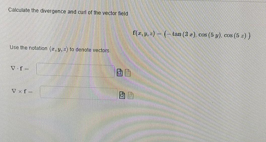 Solved Calculate the divergence and curl of the vector field | Chegg.com